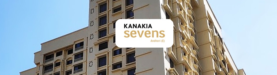 Kanakia Sevens | 1/2 BHK Apartments in Marol, Andheri | Kanakia Spaces